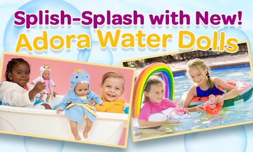Adora Bath toys and Water dolls, 100% Machine Washable