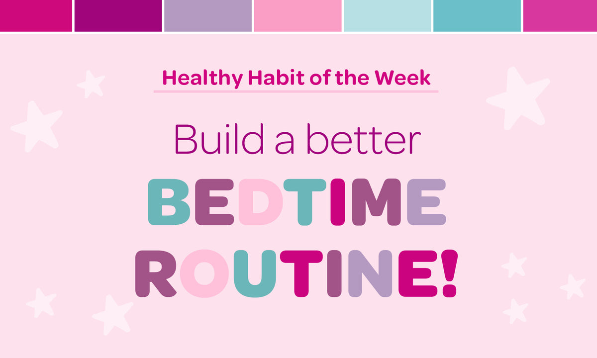 Build a Better Bedtime Routine! – Adora